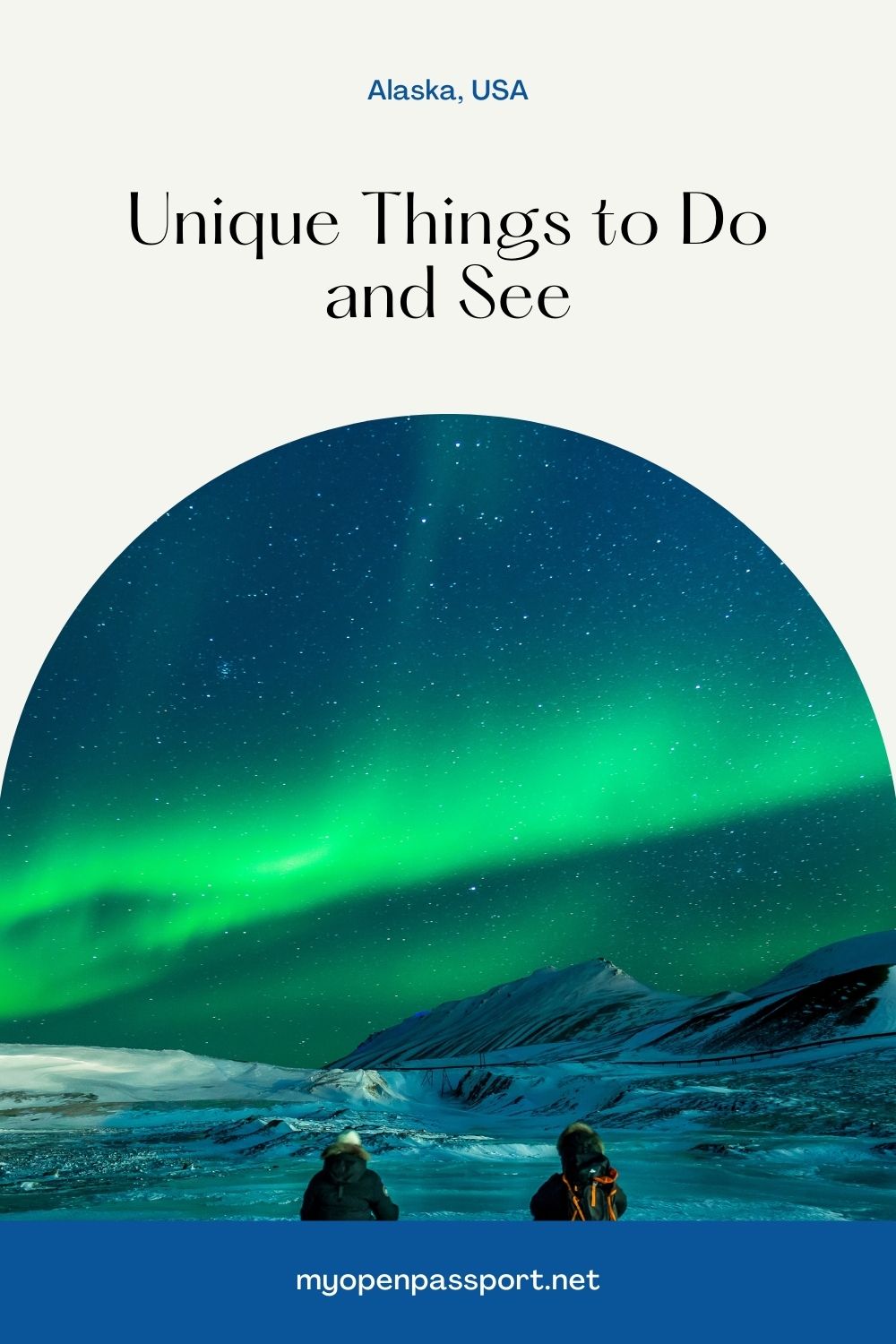 Unique Things to Do in Alaska - My Open Passport English Language School