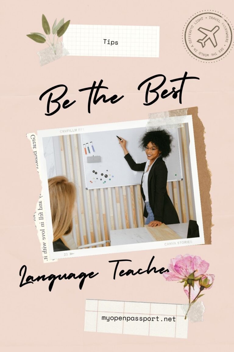 Tips to Be the Best Language Teacher Possible - My Open Passport ...