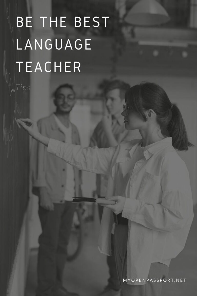 Tips to Be the Best Language Teacher Possible - My Open Passport ...