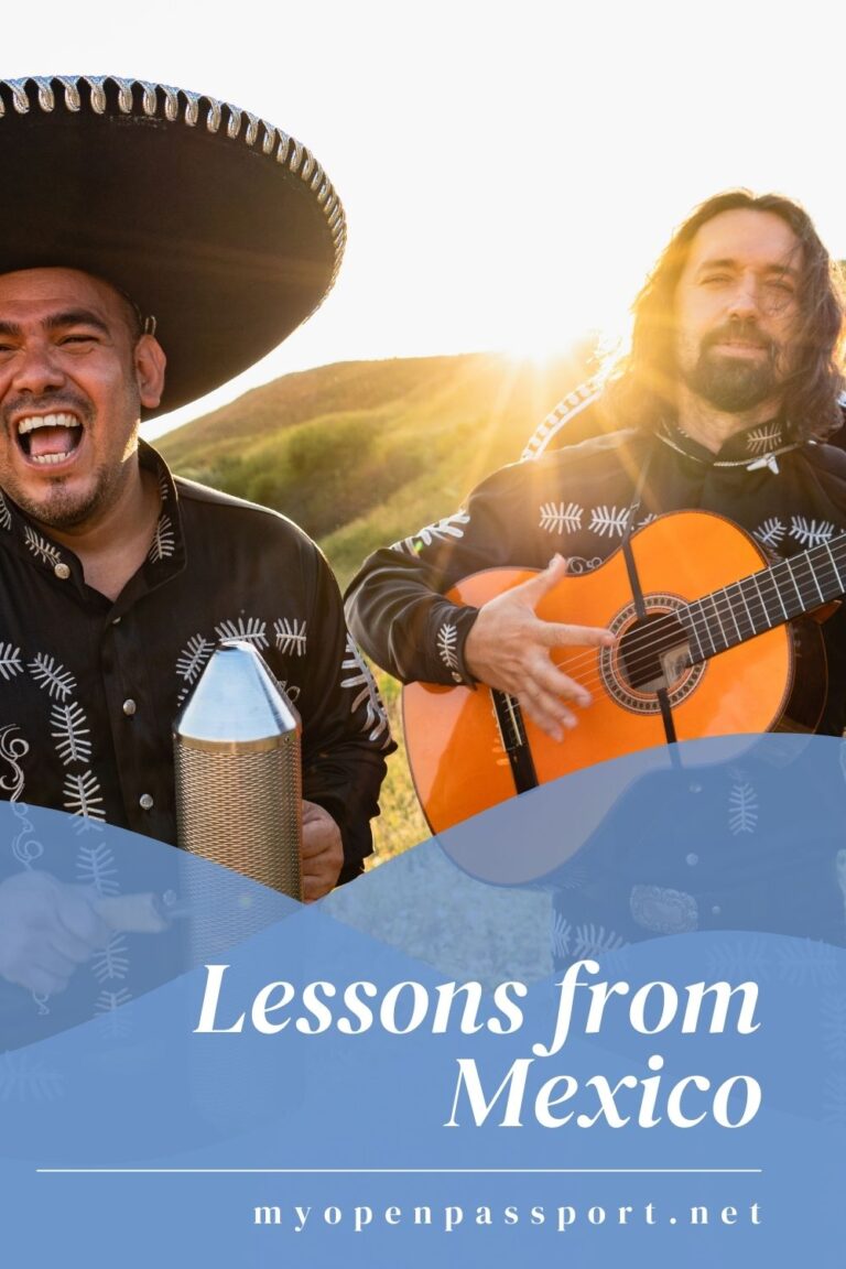 8 Lessons from Traveling Mexico - My Open Passport English Language School